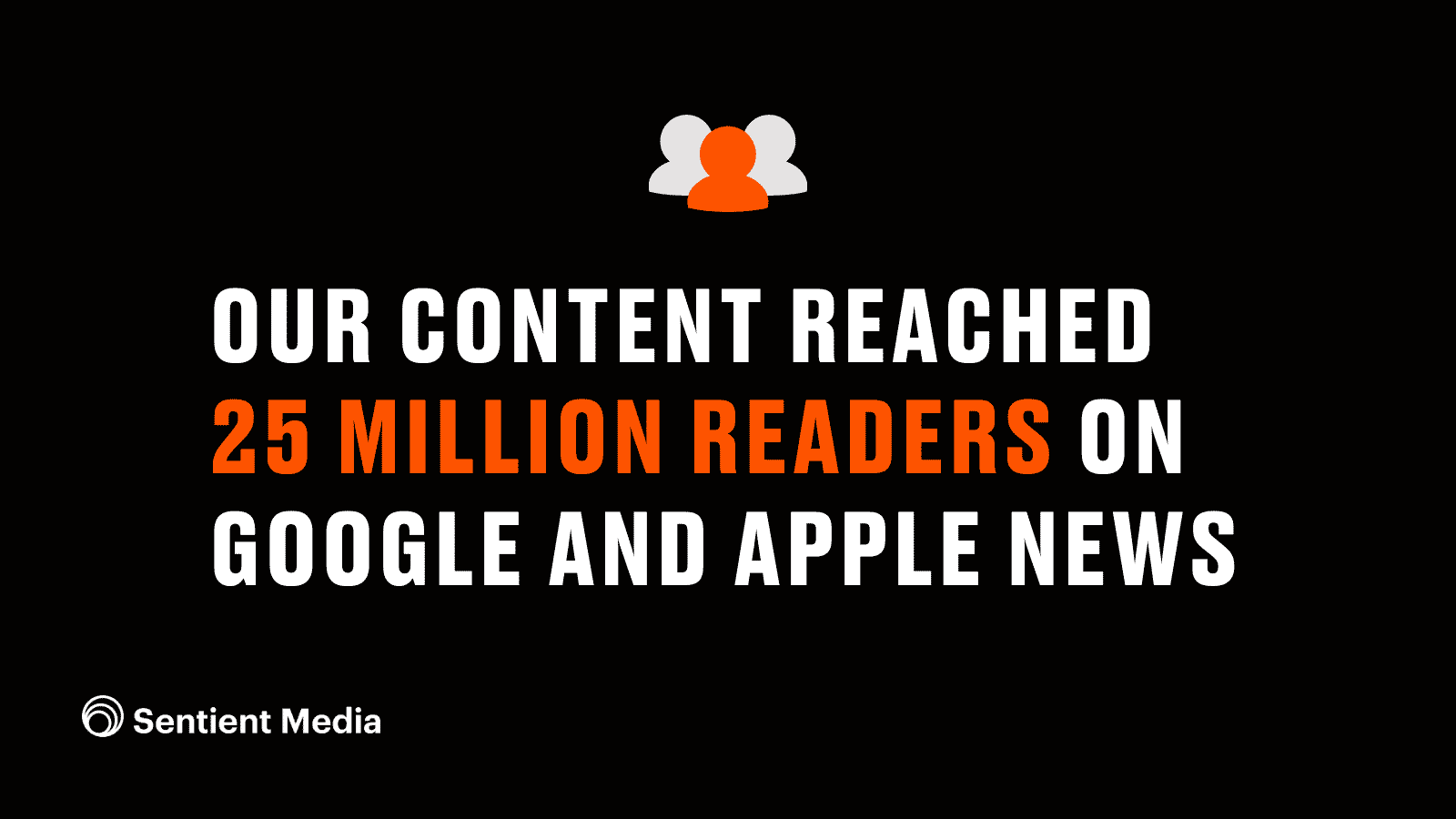 Sentient Media 2020 Year in Review